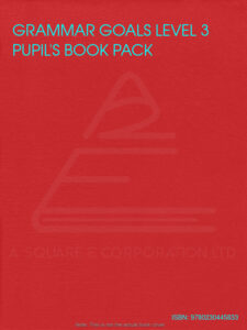 Grammar Goals Level 3 Pupil’s Book Pack – A2E – Educational book ...