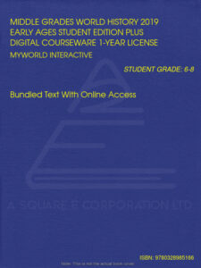 MIDDLE GRADES WORLD HISTORY 2019 EARLY AGES STUDENT EDITION PLUS ...
