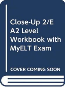 CLOSE UP A2: WORKBOOK WITH ONLINE WORKBOOK – A2E – Educational book ...